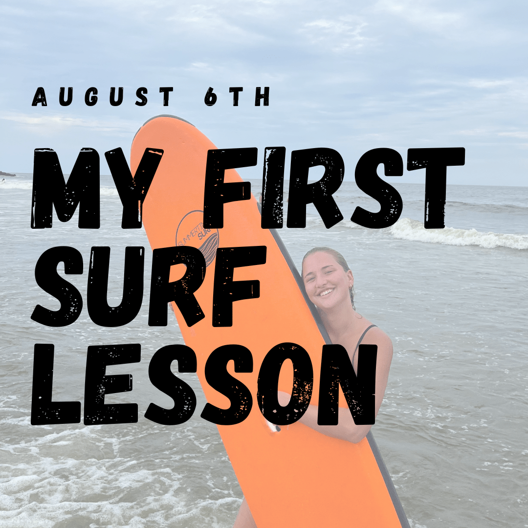 My First Surf Lesson | Summertime Surf